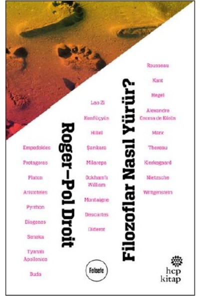 Filozoflar Nasıl Yürür? Filozoflar Nasıl Yürür?