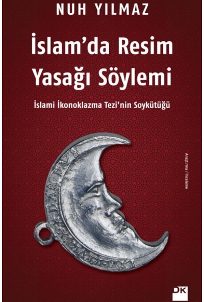 İslam’da Resim Yasağı Söylemi