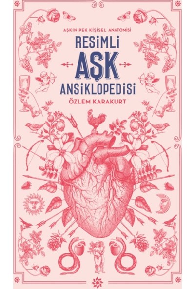 Resimli Aşk Ansiklopedisi - Özlem Karakurt
