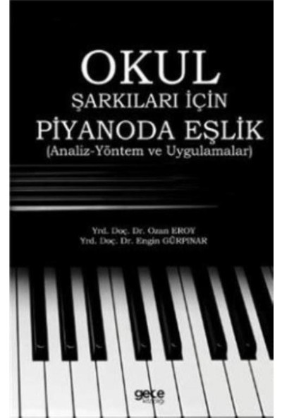 Okul Şarkıları İçin Piyanoda Eşşlik