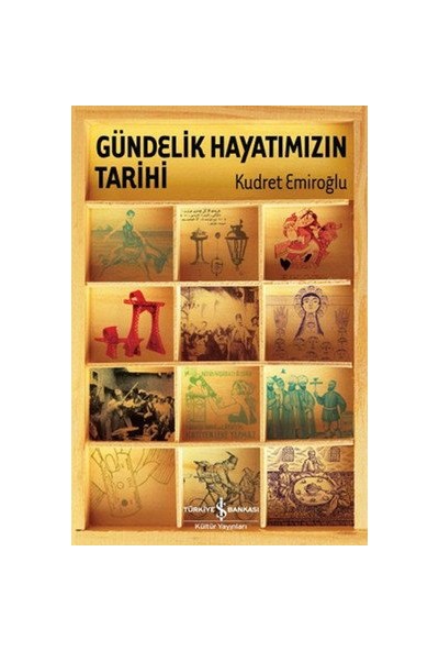 Gündelik Hayatımızın Tarihi