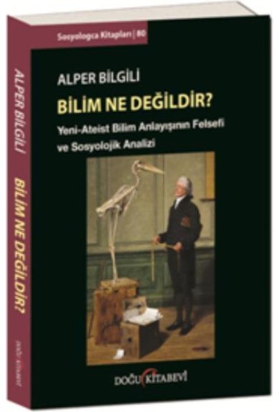Bilim Ne Değildir Bilim Ne Değildir