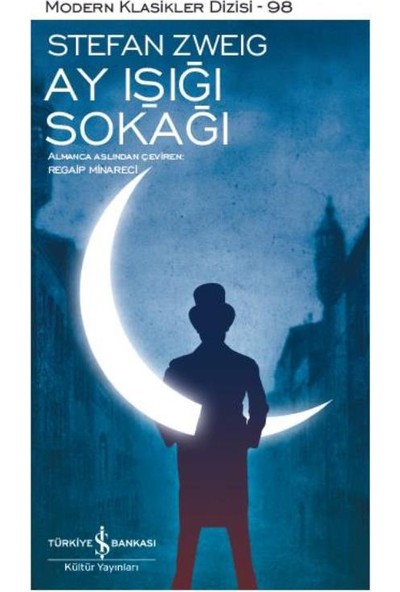 Ay Işığı Sokağı - Stefan Zweig Ay Işığı Sokağı - Stefan Zweig