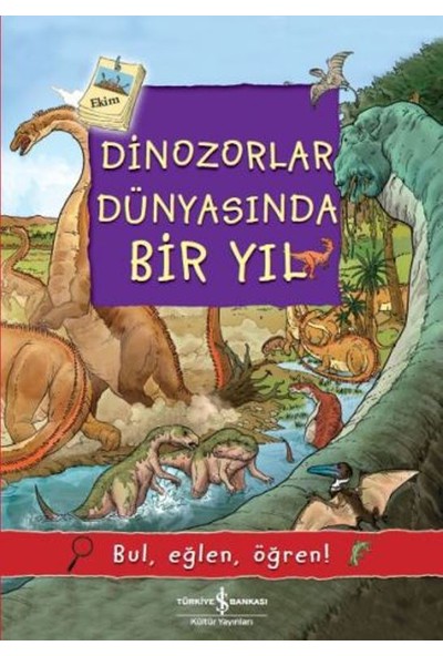 Dinazorlar Dünyasında Bir Yıl Dinazorlar Dünyasında Bir Yıl