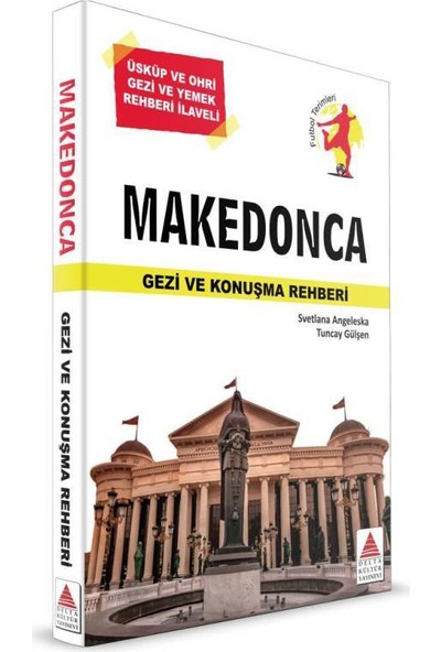 Makedonca Gezi Ve Konuşma Rehberi Makedonca Gezi Ve Konuşma Rehberi