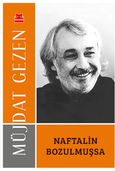 Naftalin Bozulmuşsa - Müjdat Gezen