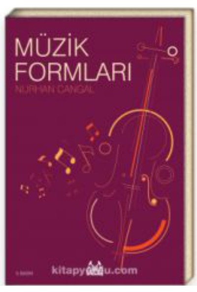 Arkadaş Ynl. Müzik Formları (Yeni Baskı) - Nurhan Cangal Arkadaş Ynl. Müzik Formları (Yeni Baskı) - Nurhan Cangal