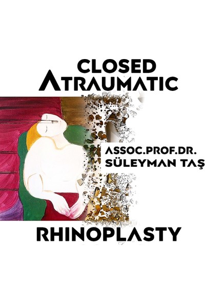 Kapalı Atravmatik Rinoplasti Canlı Cerrahi DVD
