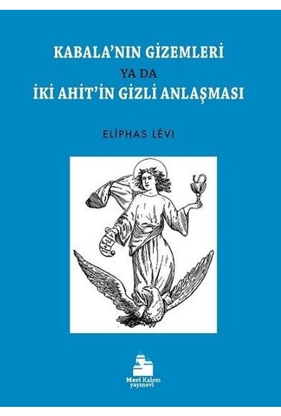 Kabala’nın Gizemleri - Eliphas Levi Kabala’nın Gizemleri - Eliphas Levi