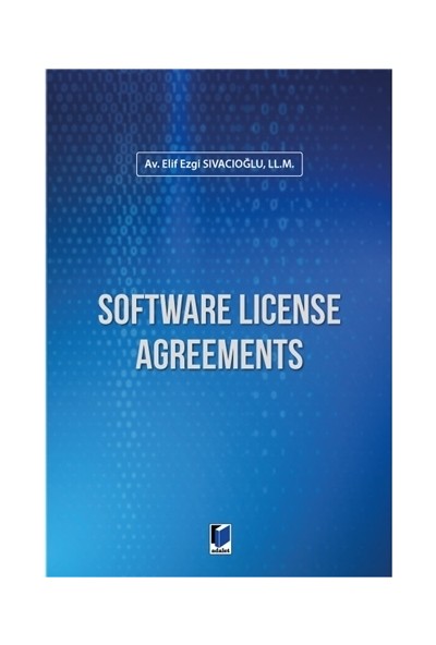 Software License Agreements - Elif Ezgi Sıvacıoğlu Software License Agreements - Elif Ezgi Sıvacıoğlu