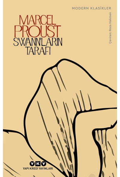 Swann'ların Tarafı - Marcel Proust Swann'ların Tarafı - Marcel Proust