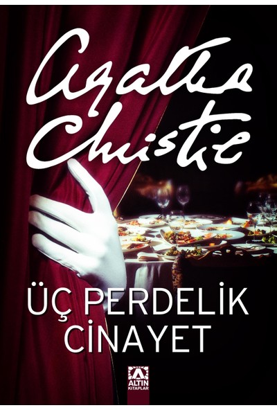 Üç Perdelik Cinayet - Agatha Christie Üç Perdelik Cinayet - Agatha Christie