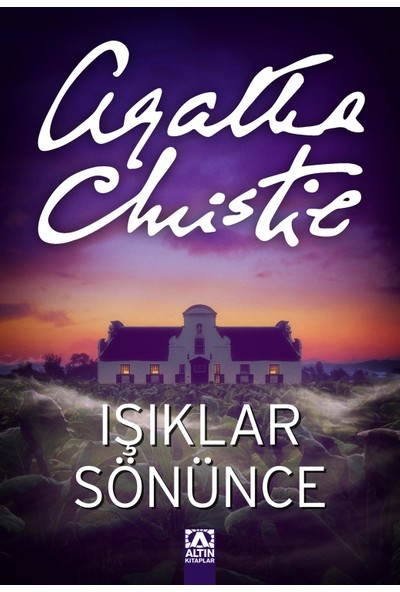 Işıklar Sönünce - Agatha Christie