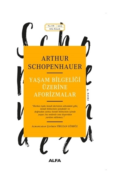 Yaşam Bilgeliği Üzerine Aforizmalar - Arthur Schopenhauer Yaşam Bilgeliği Üzerine Aforizmalar - Arthur Schopenhauer