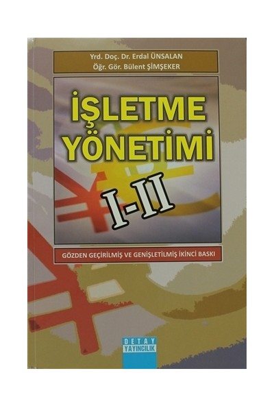 İşletme Yönetimi 1 - 2 - Erdal Ünsalan İşletme Yönetimi 1 - 2 - Erdal Ünsalan
