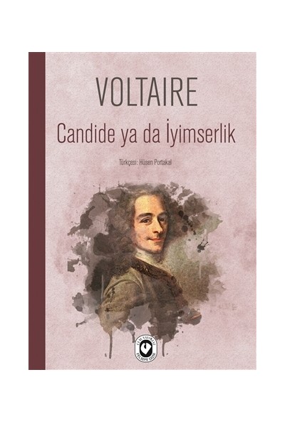 Candide Ya Da İyimserlik - Voltaire Candide Ya Da İyimserlik - Voltaire