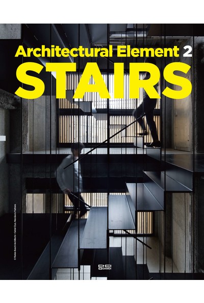 Architectural Element Stairs (Mimari Elemanlar Merdivenler) Architectural Element Stairs (Mimari Elemanlar Merdivenler)