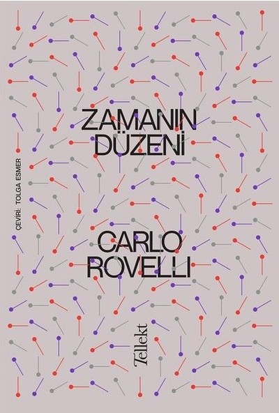 Zamanın Düzeni - Carlo Rovelli Zamanın Düzeni - Carlo Rovelli