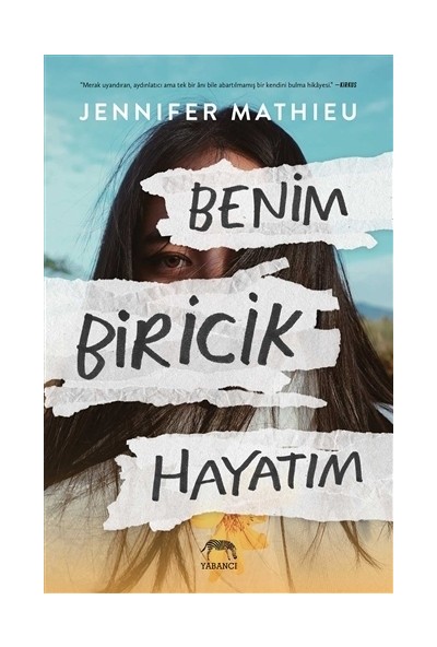 Benim Biricik Hayatım - Jennifer Mathieu Benim Biricik Hayatım - Jennifer Mathieu
