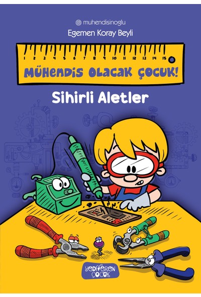 Mühendis Olacak Çocuk - Egemen Koray Beyli