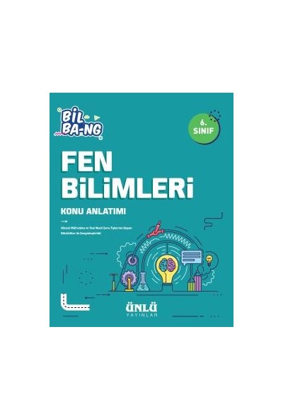 Ünlü 6. Sınıf Bil Ba-Ng Fen Bilimleri Konu Anlatımı Ünlü 6. Sınıf Bil Ba-Ng Fen Bilimleri Konu Anlatımı