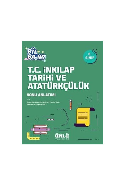 Ünlü 8. Sınıf Bil Ba-Ng T.C. İnkilap Tarihi Ve Atatürkçülük Konu Anlatımı Ünlü 8. Sınıf Bil Ba-Ng T.C. İnkilap Tarihi Ve Atatürkçülük Konu Anlatımı