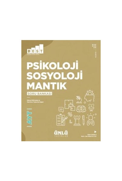 Ünlü Ayt Best Psikoloji-Sosyoloji-Mantık Soru Bankası Ünlü Ayt Best Psikoloji-Sosyoloji-Mantık Soru Bankası
