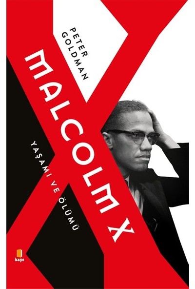 Malcolm X - Yaşamı Ve Ölümü - Peter Goldman Malcolm X - Yaşamı Ve Ölümü - Peter Goldman