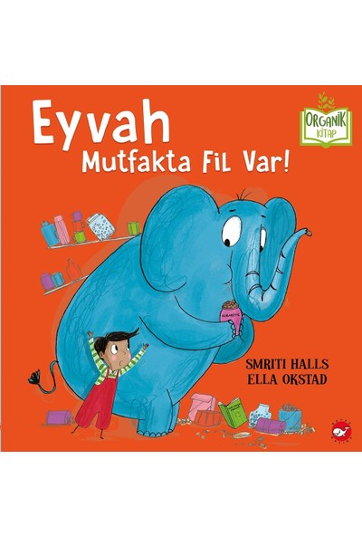 Eyvah Mutfakta Fil Var! - Smriti Halls