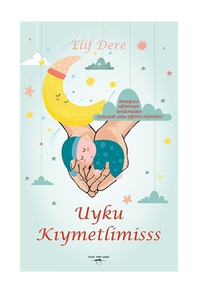 Uyku Kıymetlimisss - Elif Dere