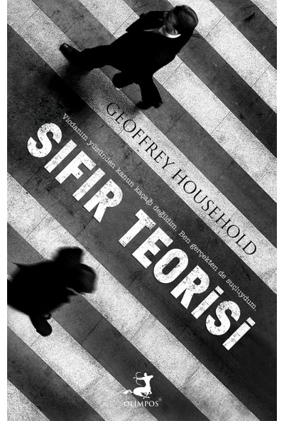 Sıfır Teorisi - Geoffrey Household Sıfır Teorisi - Geoffrey Household