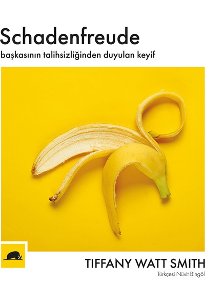 Schadenfreude - Tiffany Watt Smith