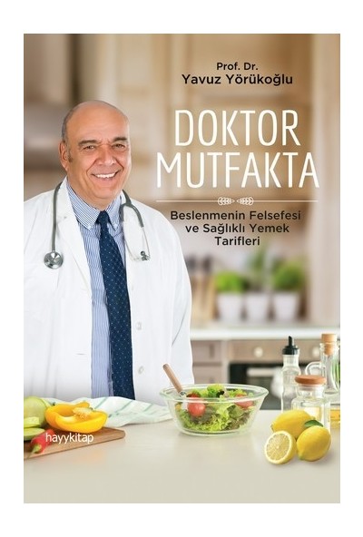 Doktor Mutfakta - Yavuz Yörükoğlu Doktor Mutfakta - Yavuz Yörükoğlu