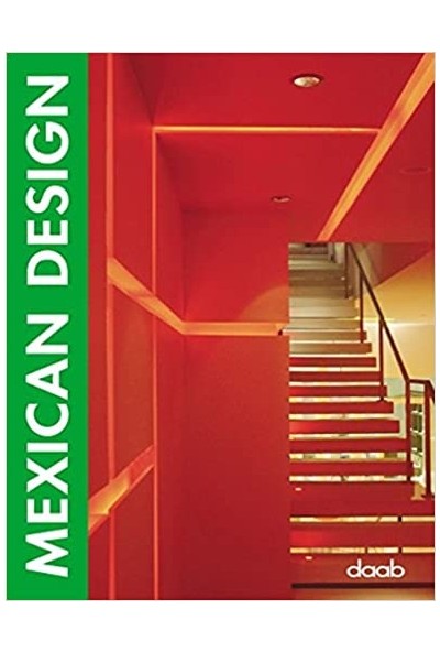 Mexıcan Desıgn - Martin Nicholas Kunz