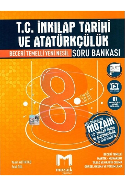 Mozaik Yayınları 8. Sınıf LGS T.C. İnkılap Tarihi ve Atatürkçülük Soru Bankası - Yasin Altıntaş Mozaik Yayınları 8. Sınıf LGS T.C. İnkılap Tarihi ve Atatürkçülük Soru Bankası - Yasin Altıntaş