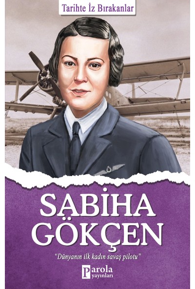 Sabiha Gökçen - Turan Tektaş