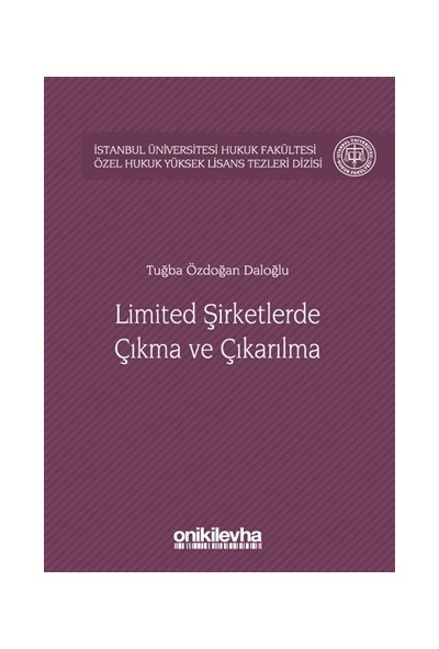 On İki Levha Yayınları Limited Şirketlerde Çıkma Ve Çıkarılma - Tuğba Özdoğan Daloğlu