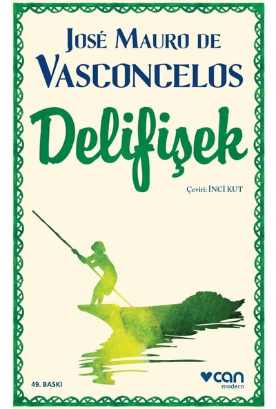 Delifişek - Jose Mauro De Vasconcelos