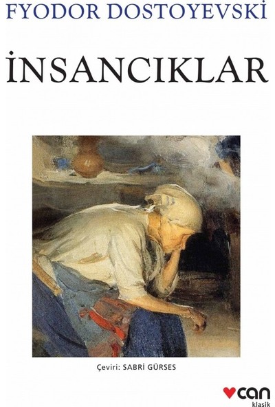 İnsancıklar - Fyodor Mihailoviç Dostoyevski