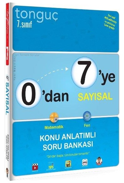 Tonguç Akademi 0'dan 7'ye Sayısal Konu Anlatımlı Soru Bankası Tonguç Akademi 0'dan 7'ye Sayısal Konu Anlatımlı Soru Bankası