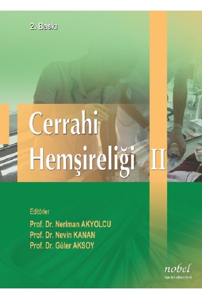 Cerrahi Hemşireliği Iı 2. Baskı