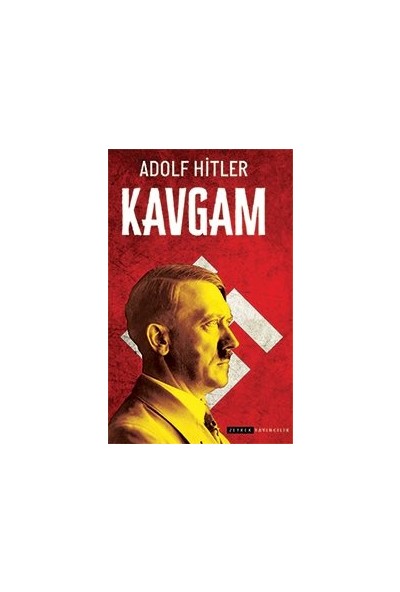 Kavgam - Adolf Hitler Kavgam - Adolf Hitler