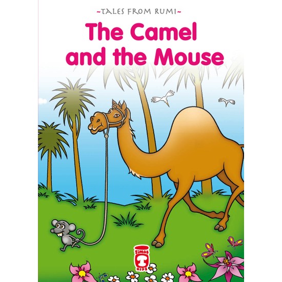 The Camel And The Mouse - Deve İle Fare (İngilizce) - Nefise Kitabı