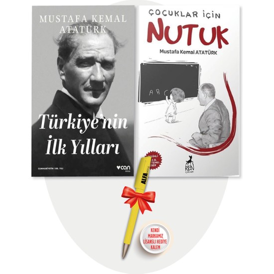 Türkiye'nin Ilk Yılları + Çocuklar Için Nutuk (Mustafa Kemal Kitabı