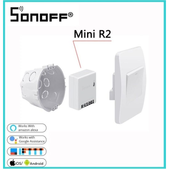 Sonoff Mini R2 – Iki Yönlü Akıllı Anahtar (Google Home & Fiyatı
