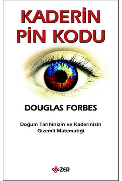 Kaderin Pin Kodu - Douglas Forbes Kaderin Pin Kodu - Douglas Forbes
