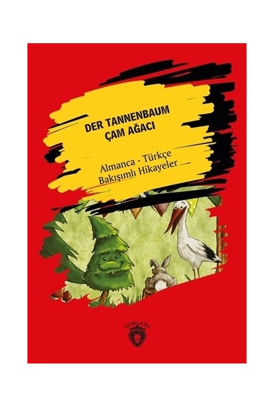 Der Tannenbaum Çam Ağacı - Hans Christian Andersen