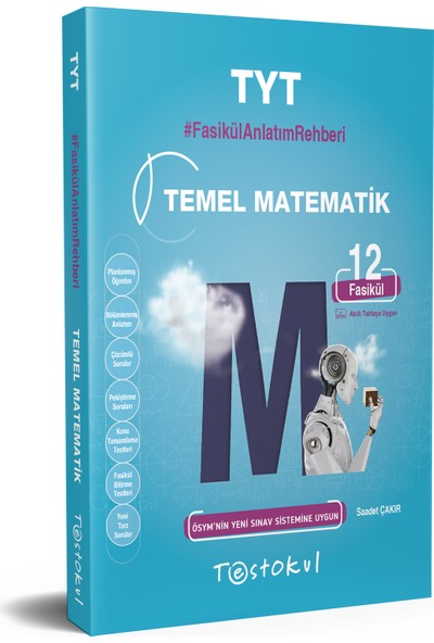 Test Okul Yayınları TYT Temel Matematik Fasikül Anlatım Rehberi Test Okul Yayınları TYT Temel Matematik Fasikül Anlatım Rehberi