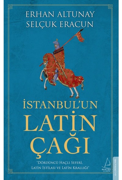 İstanbul’un Latin Çağı - Erhan Altunay İstanbul’un Latin Çağı - Erhan Altunay