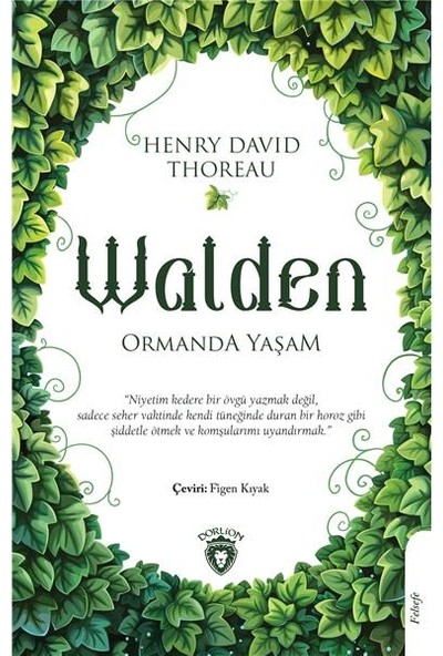 Walden Ormanda Yaşam - Henry David Thoreau Walden Ormanda Yaşam - Henry David Thoreau